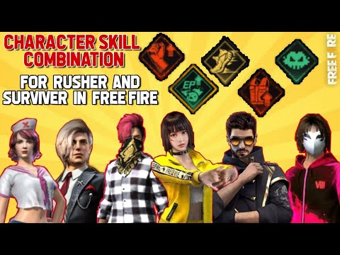 Best Character Skill Combination For Rusher And Surviver In Free Fire ...