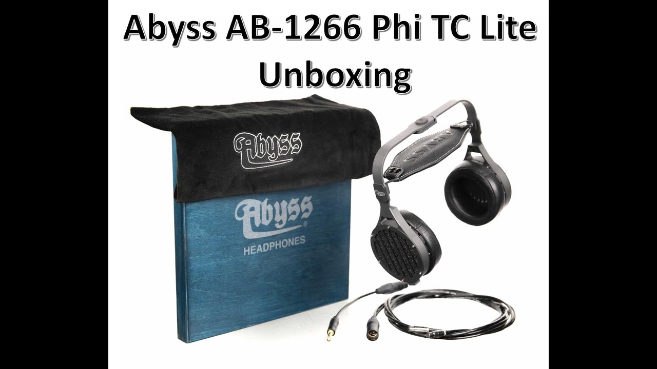 Abyss AB-1266 Phi TC Headphone Lite Unboxing - YouTube