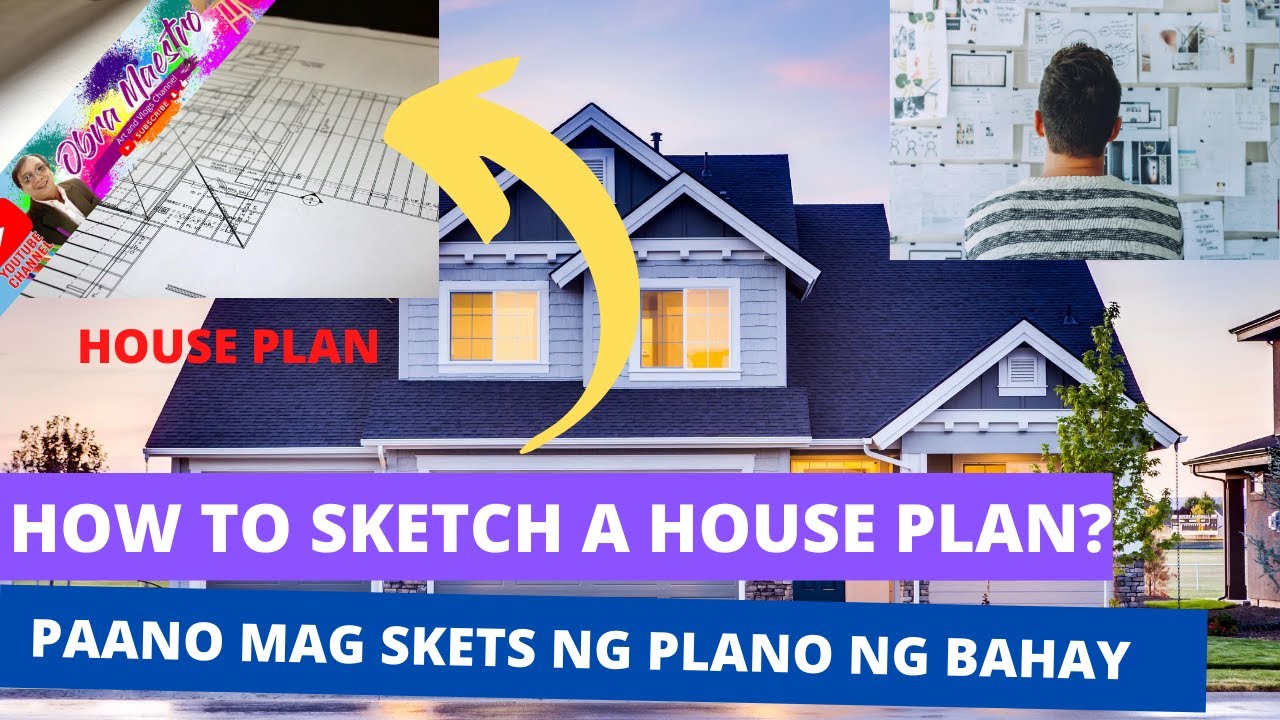 HOW TO SKETCH A PLAN/PAANO MAG SKETS NG PLANO NG BAHAY - YouTube