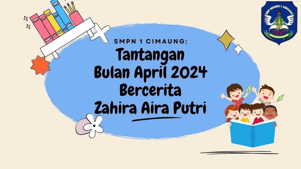 Zahira Aira Putri_SMPN 1 Cimaung_SR02_Bercerita_April 2024 - YouTube