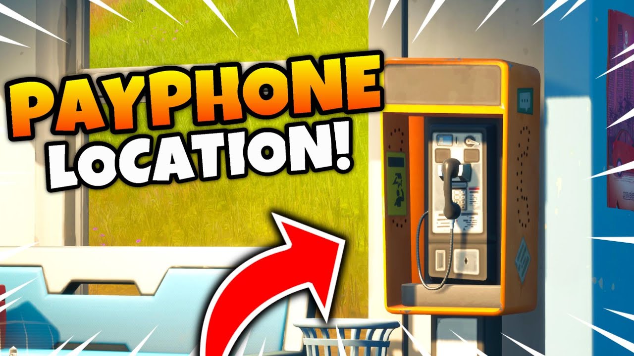 Fortnite PAYPHONE LOCATION Easy! Accept a Quest from a Payphone Season ...