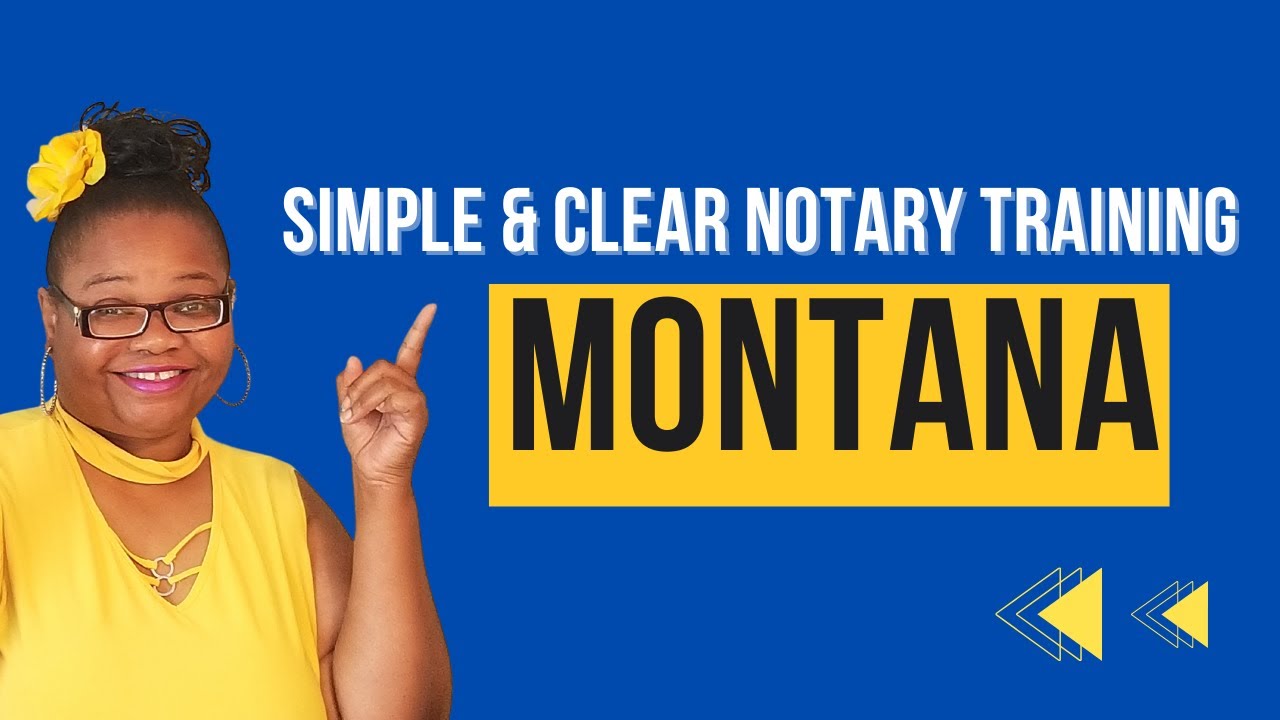 Montana Notary Training, General Notary Work, Loan Signing Agent - YouTube