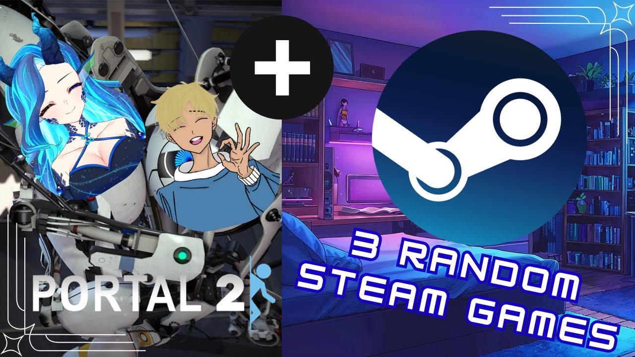 Portal 2 + 3 Random Steam Keys: Dual Stream for two topics mayhem - YouTube