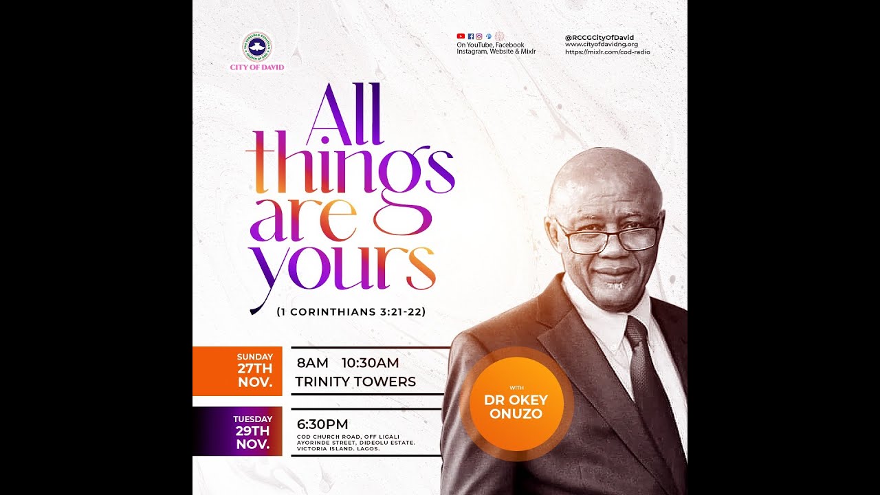 All Things Are Yours With Dr. Okey Onuzo // Sunrise Service // 27th ...