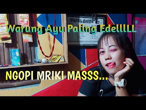 WARUNG AYU PALING ENDEL LIA SAK NDONYOO