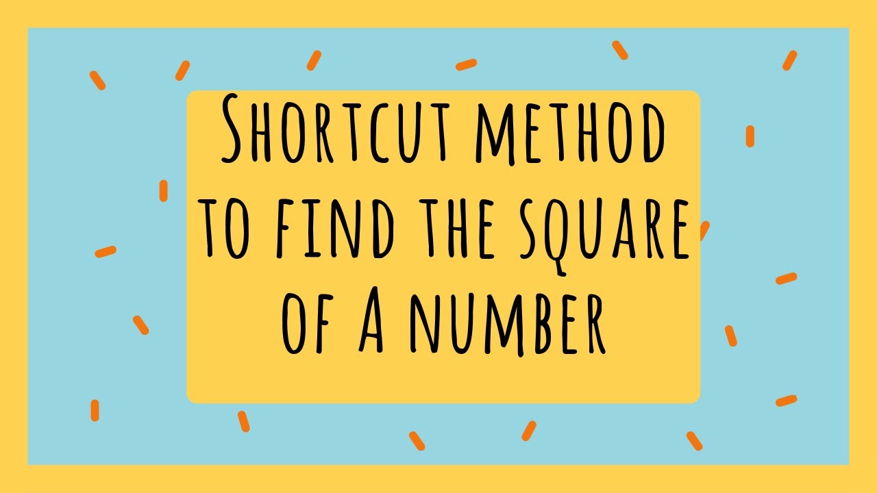 Shortcut Method for squaring a number | Mathematics - YouTube