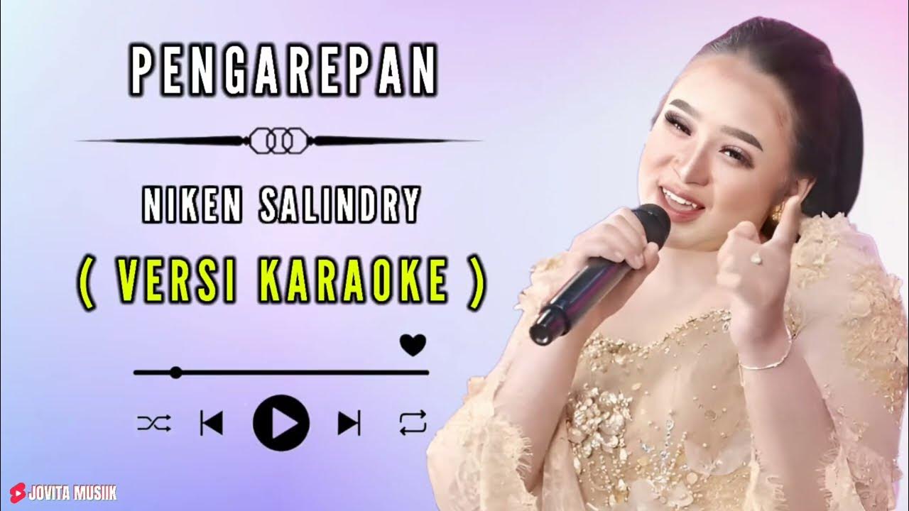 NIKEN SALINDRY || PENGAREPAN ( VERSI KARAOKE ) - YouTube