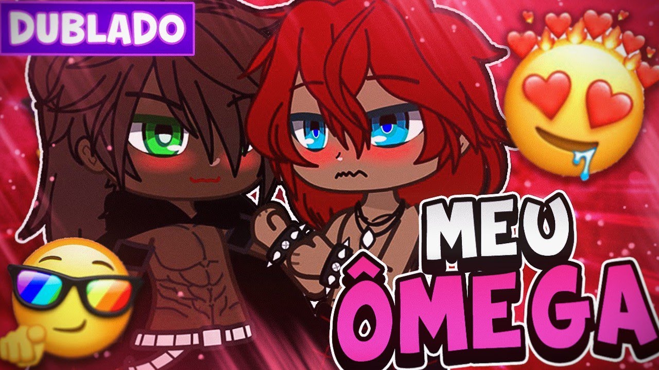 MEU ÔMEGA 😘 YAOI [ DUBLADO ] MINI FILME GACHA CLUB - YouTube