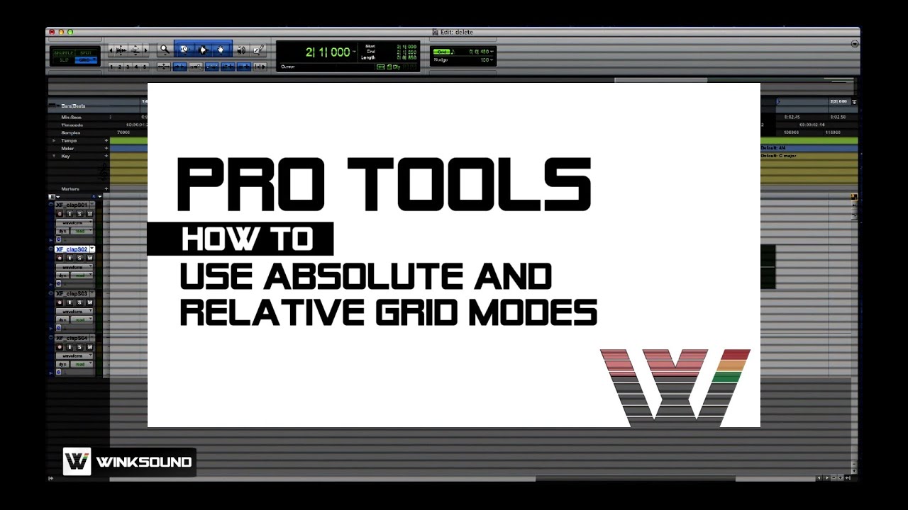 Pro Tools: How To Use Absolute and Relative Grid Modes | WinkSound ...