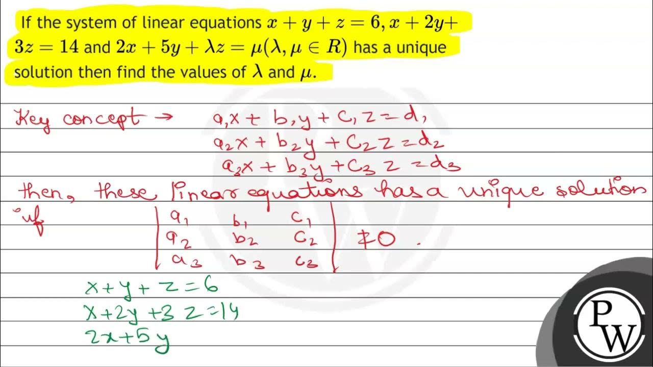 If the system of linear equations \( x+y+z=6, x+2 y+ \) \( 3 z=14 \) and \( 2 x+5 y+\lambda z=\m ...