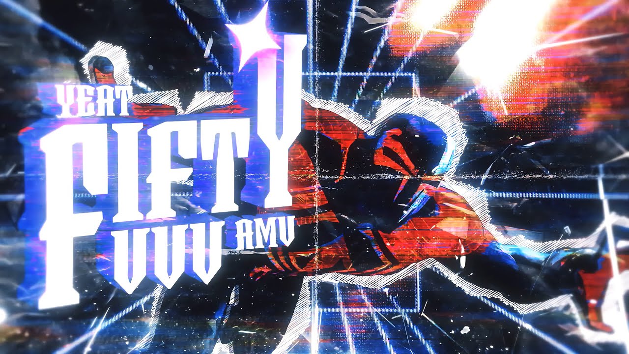 YEAT - FIFTY x VVV😈 [Edit/AMV] 4K! - YouTube