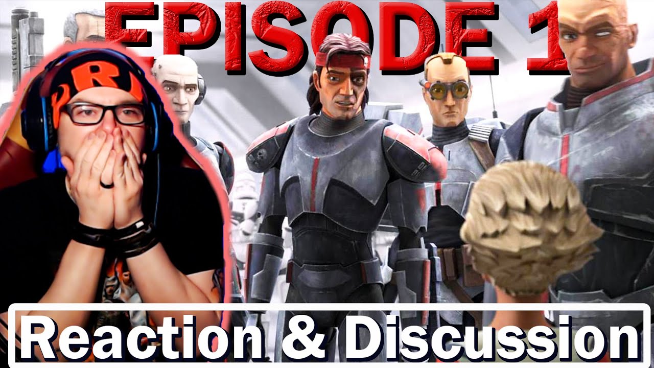 The Bad Batch | Episode 1 (Series Premiere) | Reaction & Discussion ...