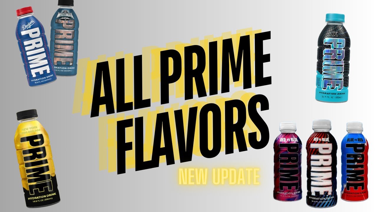 Every Flavor of Prime | Ultra Rare Flavors! July Update - YouTube