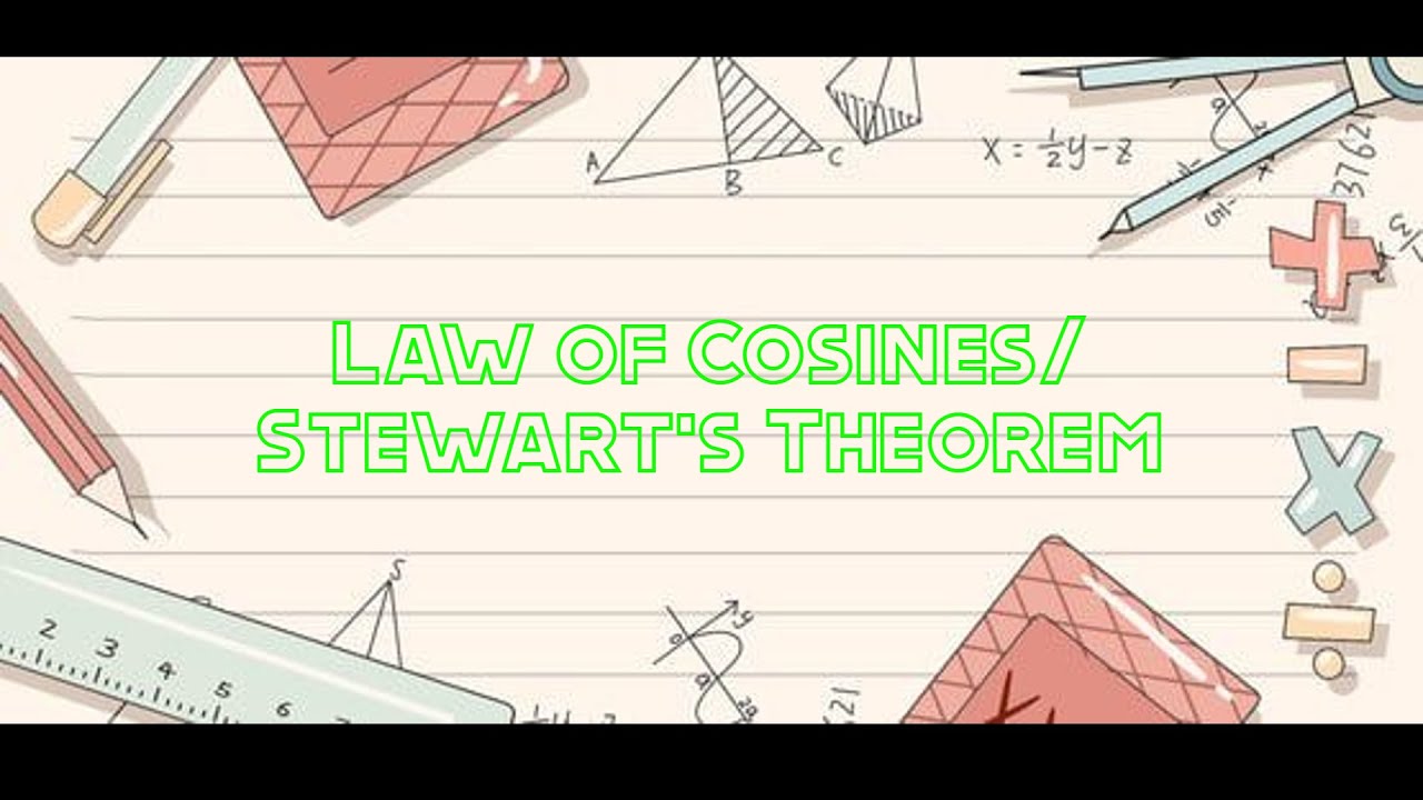 Law of Cosines, Stewart's Theorem | Computational Geometry - YouTube