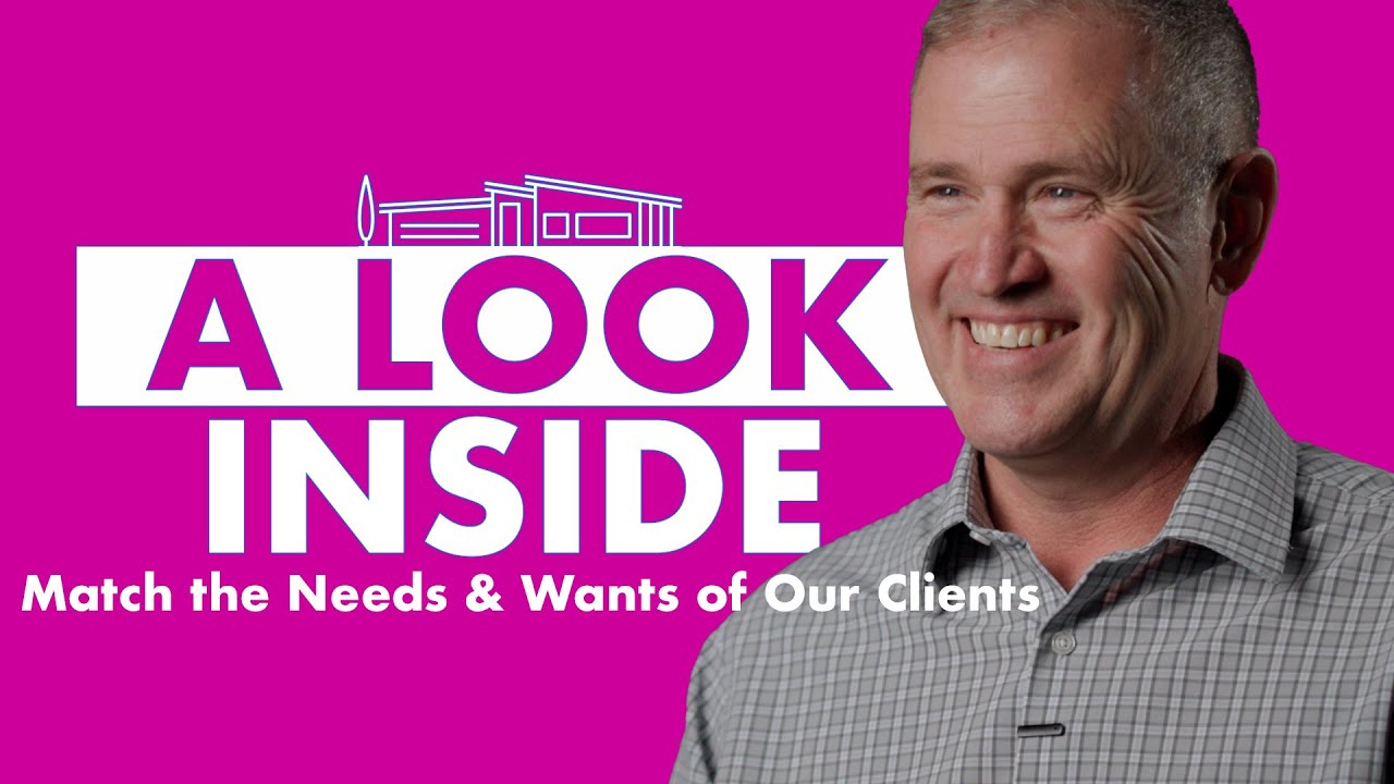 A Look Inside: Matching Needs and Wants - Gilson Home Group's Expert ...