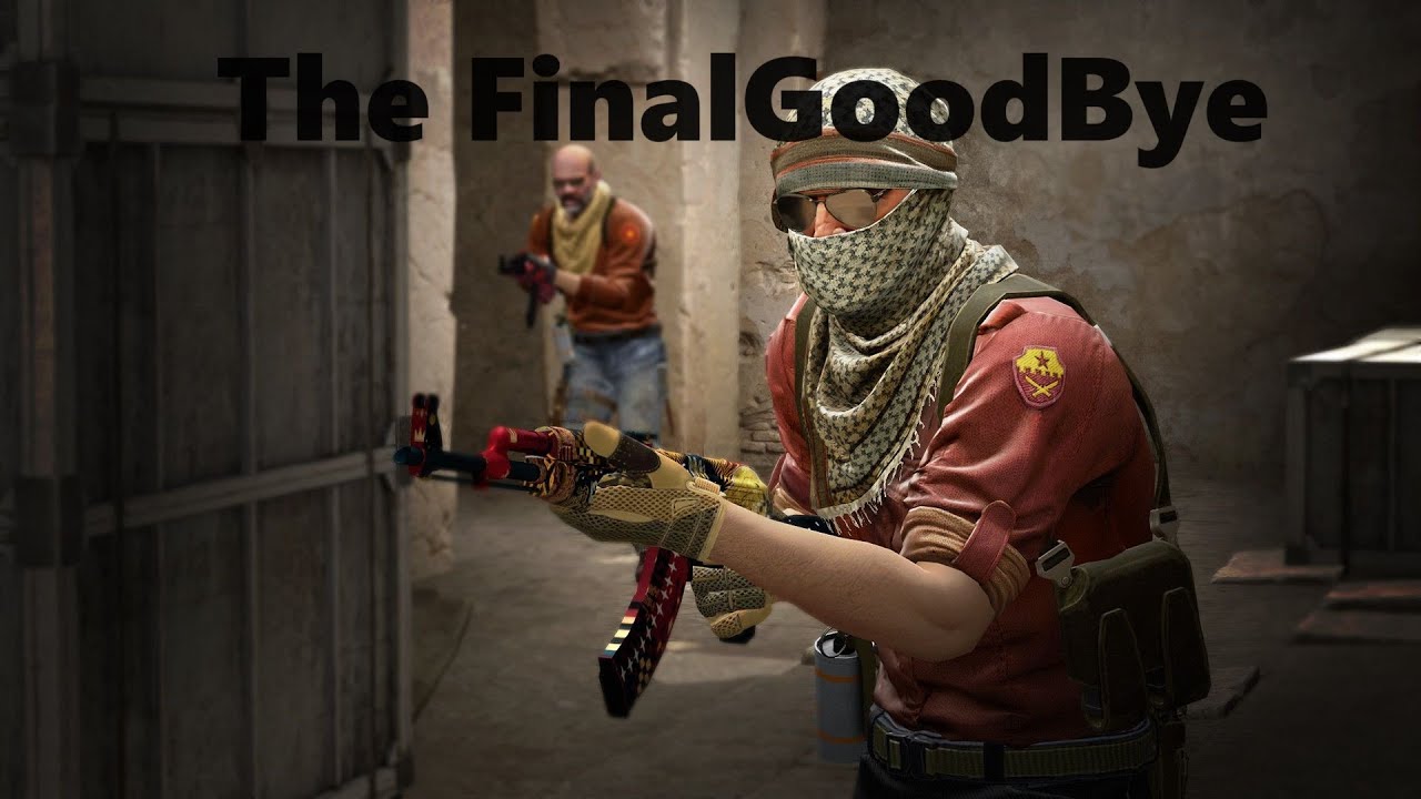 Goodbye CS:GO - YouTube