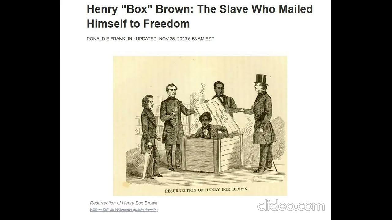 Henry Box Brown- Slave Who Mailed Himself To Freedom #slave #mailed # ...
