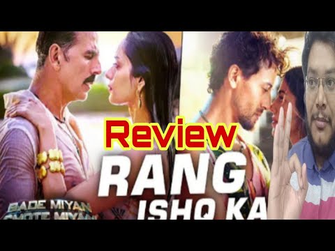 RANG ISHQ KA SONG REACTION | BADE MIYAN CHOTE MIYAN | RANG ISHQ KA SONG REVIEW | AKSHAY TIGER ...