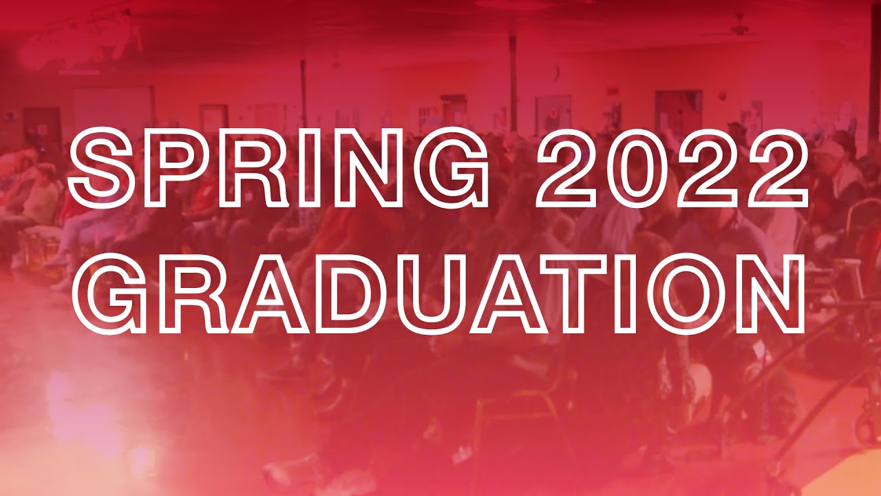 Spring 2022 Graduation - YouTube