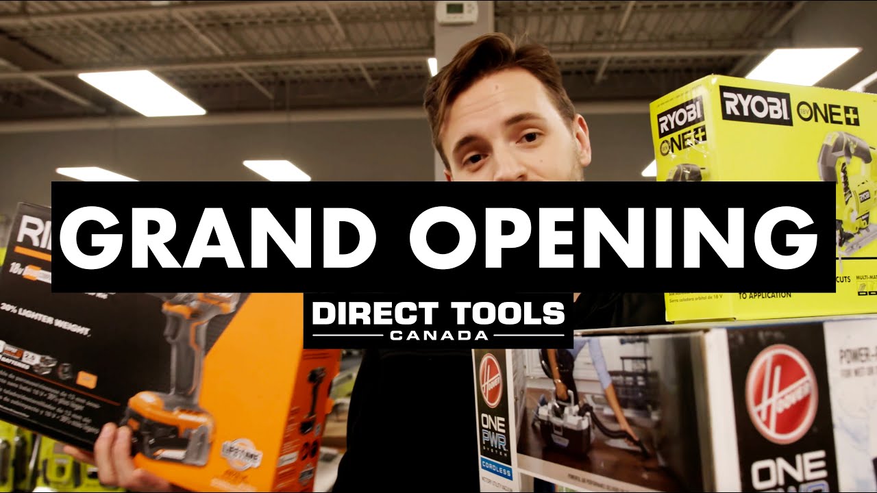 Direct Tools Canada Grand Opening - YouTube