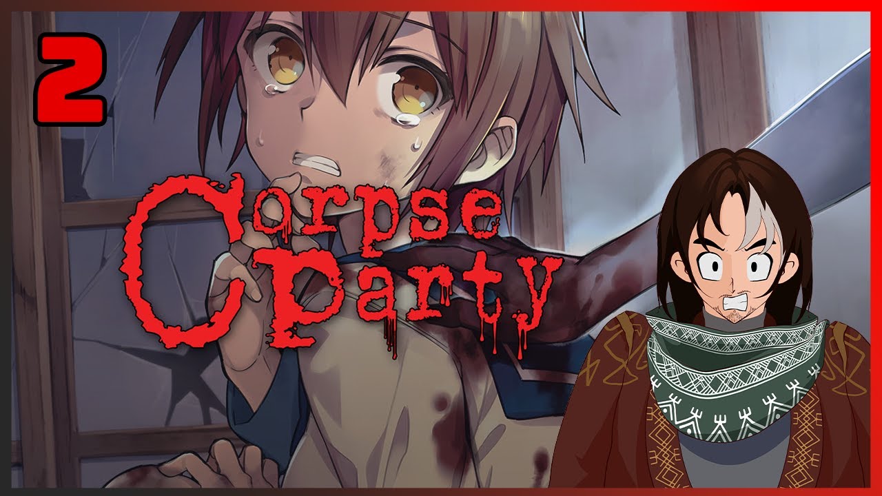Well, Nothing Else Can Go Wrong, Right? [Corpse Party Part 2] - YouTube