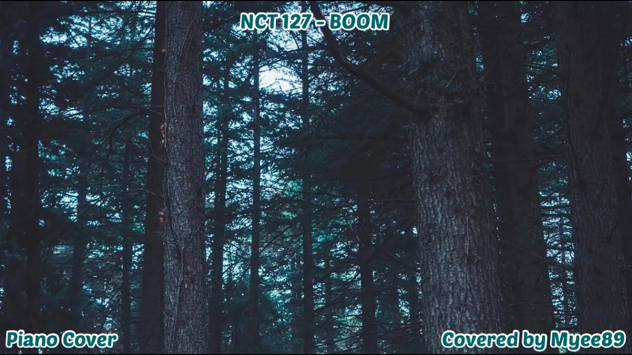 NCT 127 (엔시티 127) - BOOM (꿈) [PIANO COVER TUTORIAL] - YouTube Music