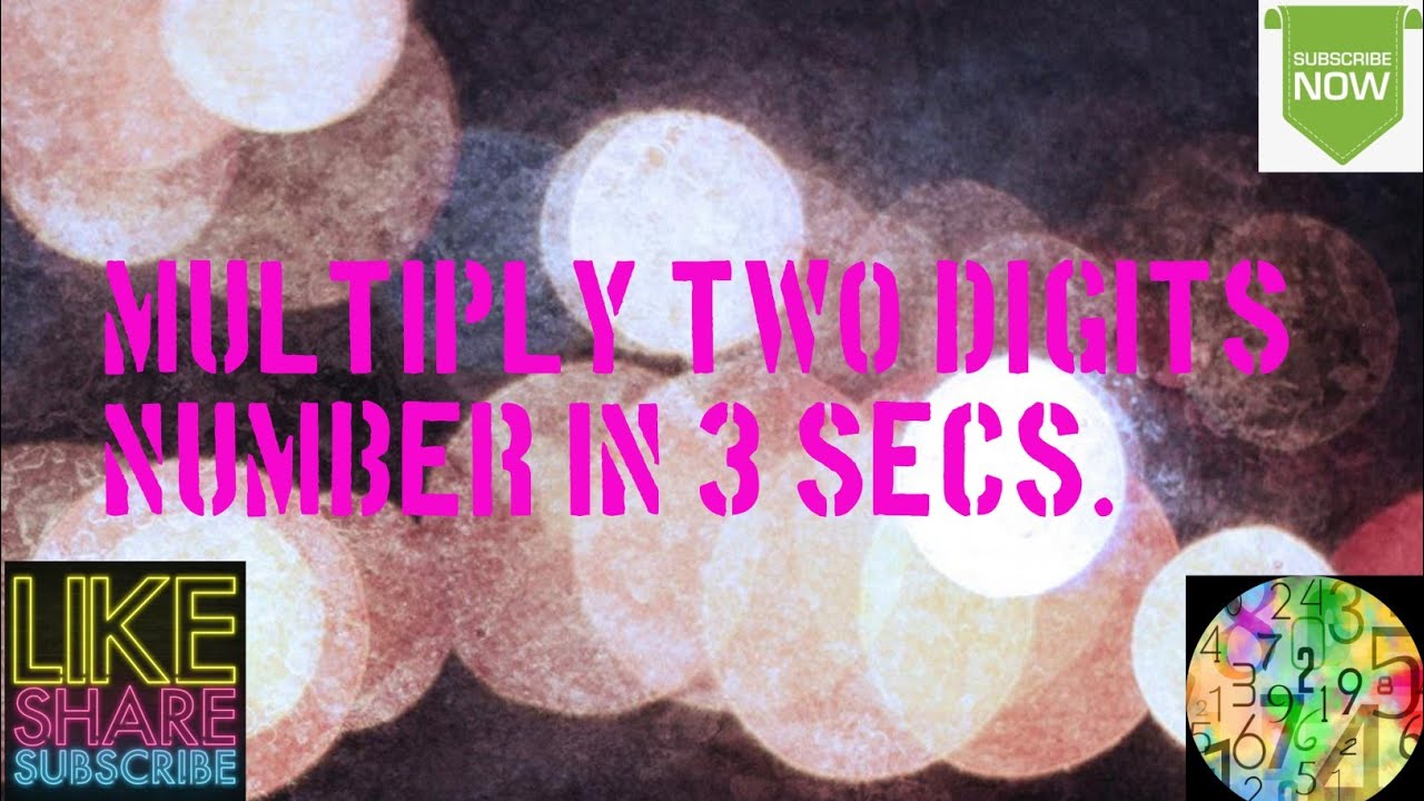 Multiplication Of Two Digits Numbers In 3 Sec YouTube multiplication-of-two-digits-numbers-in-3-sec-youtube