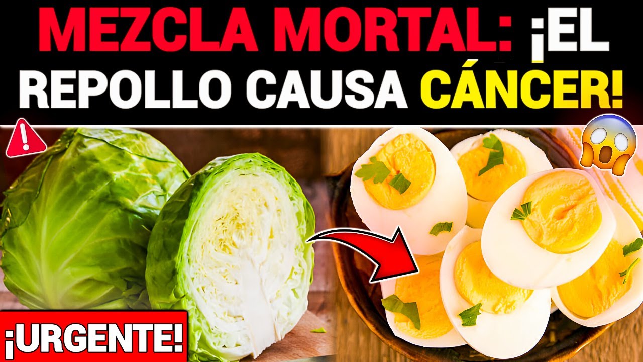 PELIGRO MORTAL Esta Combinación con REPOLLO Causa CÁNCER y DEMENCIA ...
