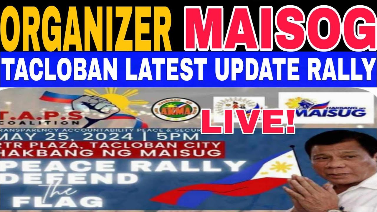TULOY ang RALLY DI MAPIGILAN LIVE INTERVIEW ORGANIZER MAISOG TACLOBAN ...
