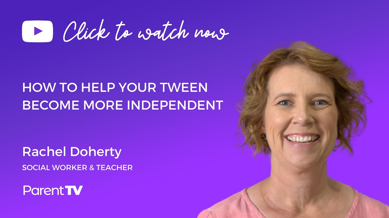 How to help your tween become more independent - Rachel Doherty - YouTube