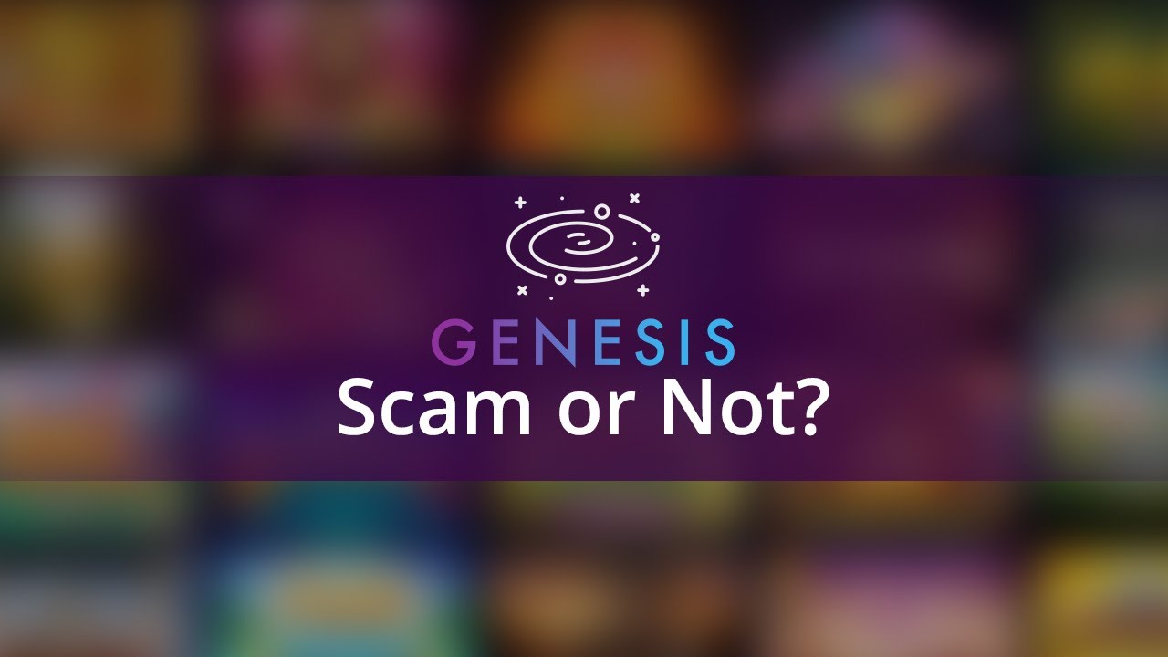 Genesis: is this a serious provider or a scam? Honest review and ...