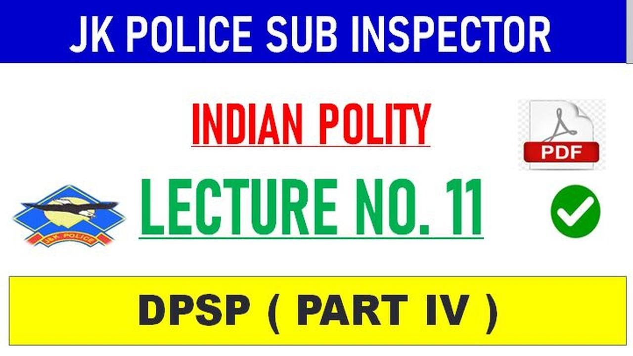 Lecture : 11 || DIRECTIVE PRINCIPLES OF STATE POLICY ( DPSP) | for JK ...