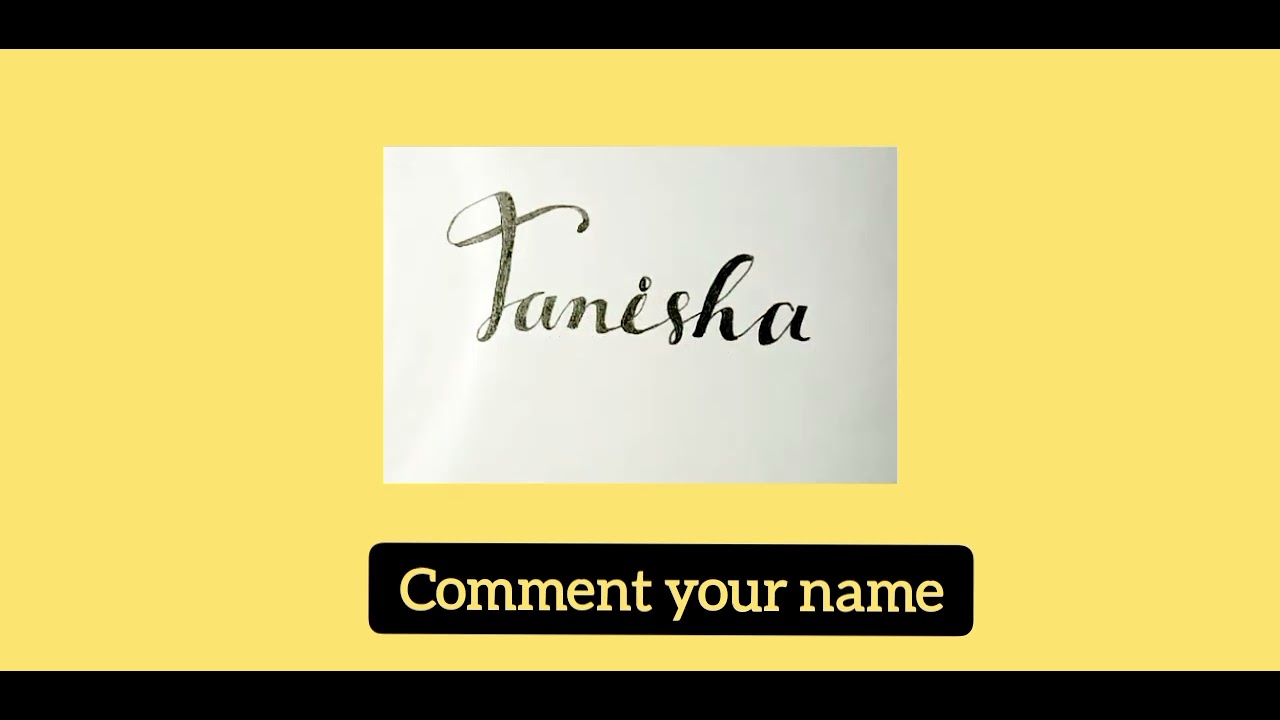 Tanisha | name writing in faux calligraphy| requested name - YouTube