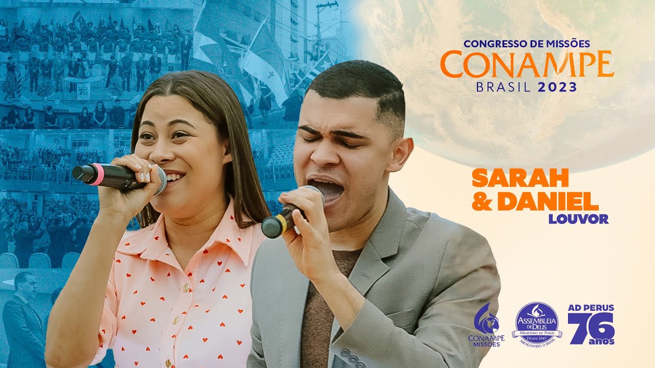 CONAMPE Brasil 2023: Sara e Daniel | Congresso de Missões - YouTube