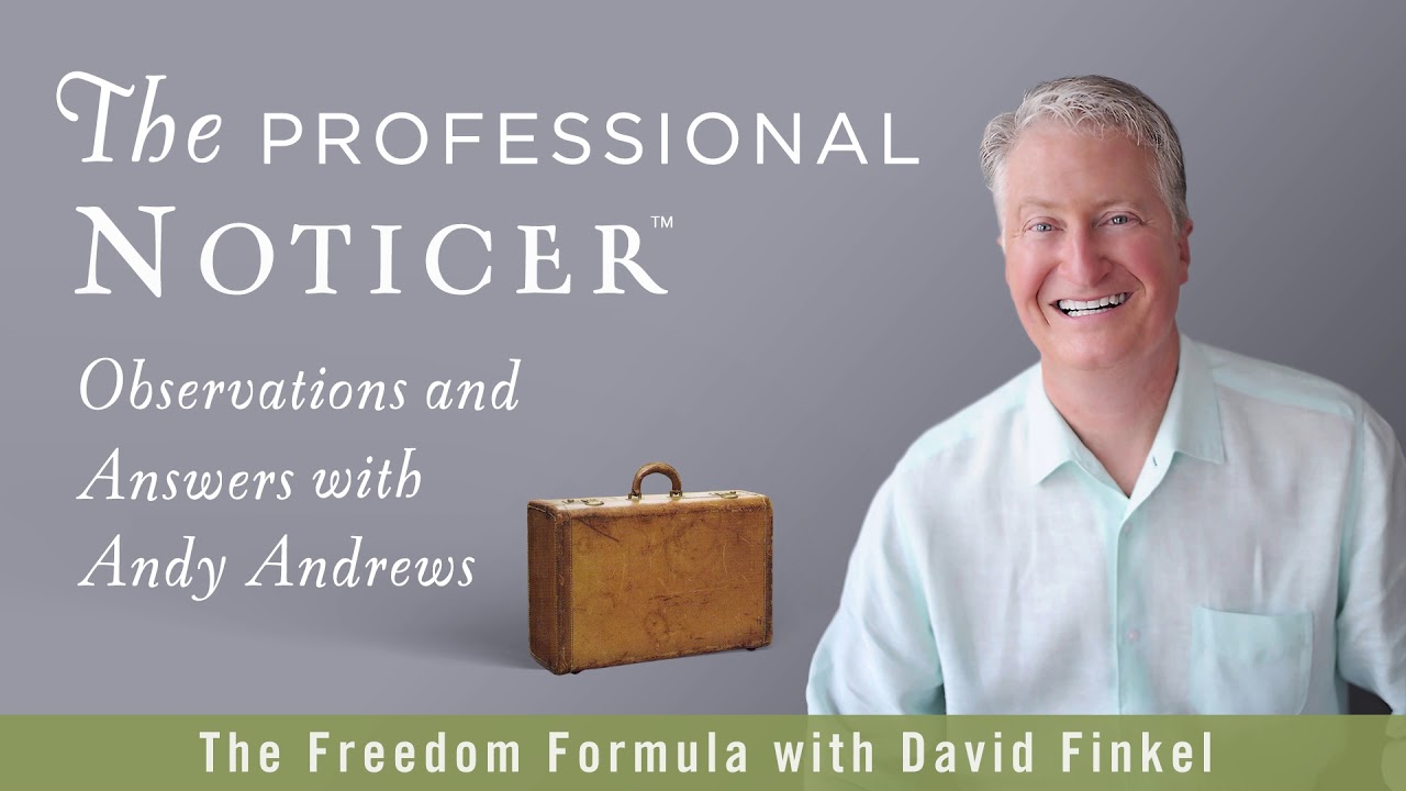 The Freedom Formula with David Finkel — The Professional Noticer - YouTube
