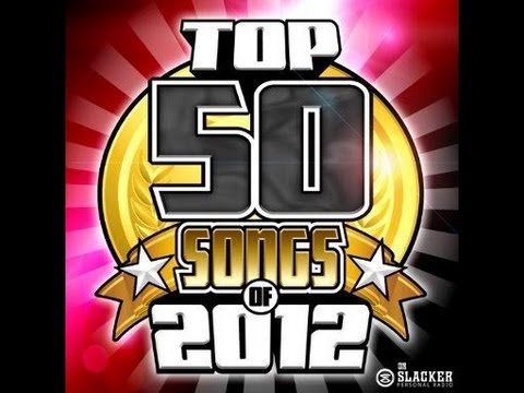 Top 50 Songs of 2012! - YouTube