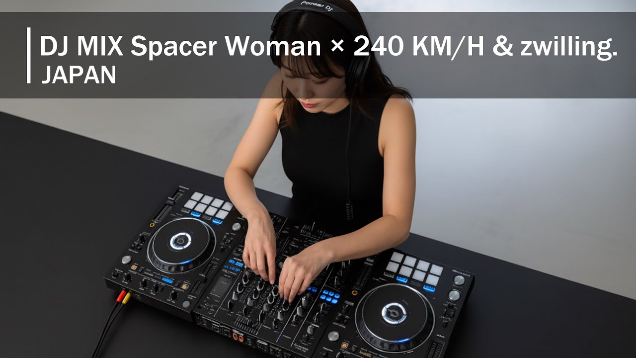 DJ MIX Spacer Woman × 240 KM/H & zwilling. - YouTube