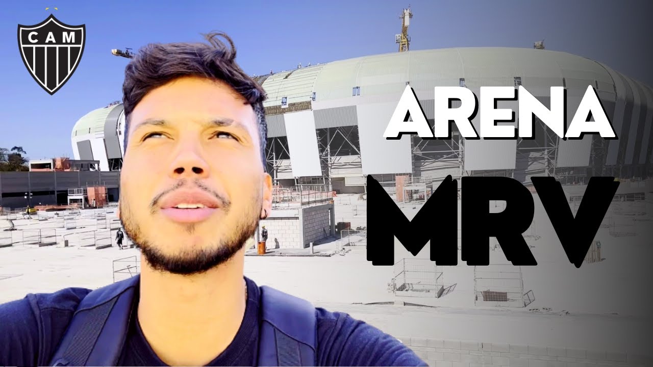 Como será a Arena MRV do Atlético Mineiro? - Jogada 67 em BH! - YouTube