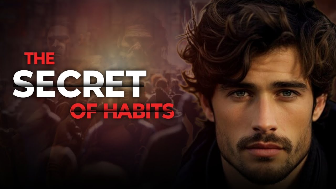 The Secret Of Habits || How To Build Good Habits - YouTube