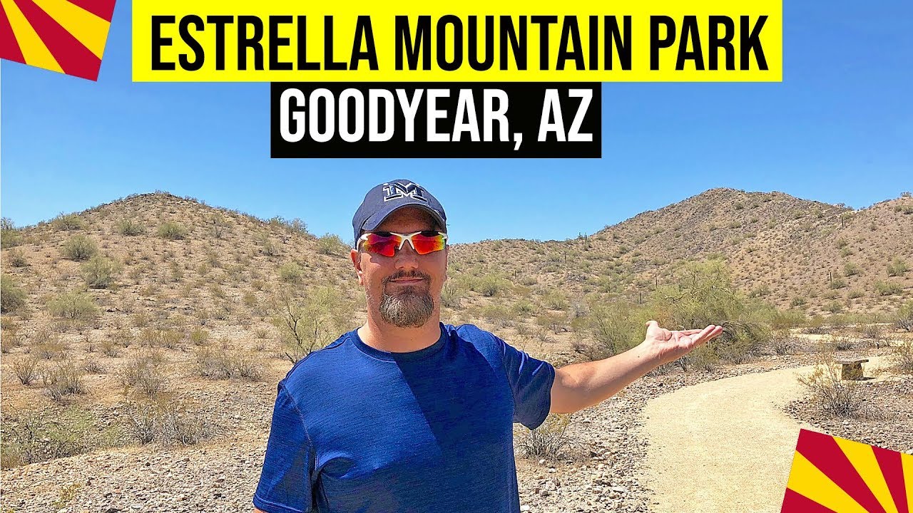 Goodyear, Arizona: Estrella Mountain Regional Park | Moving / Living in ...