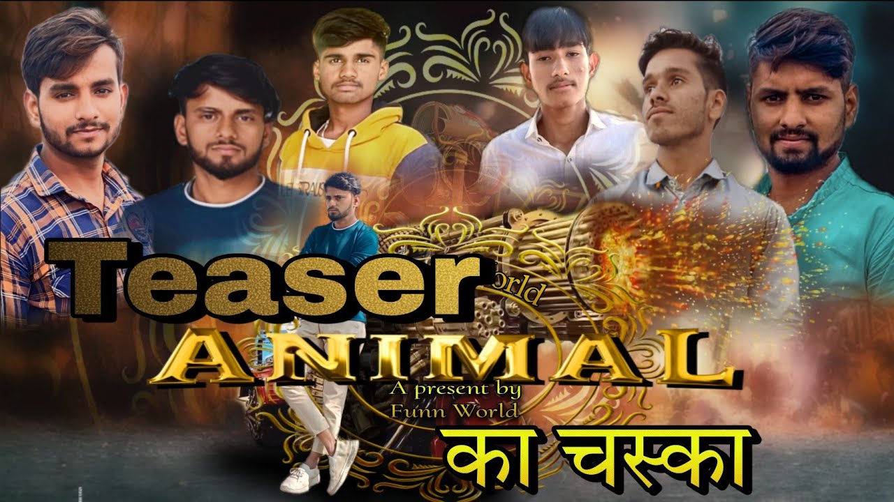 ANIMAL KA CHASKA || एनीमल का चस्का || TEASER || FUNN WORLD || - YouTube
