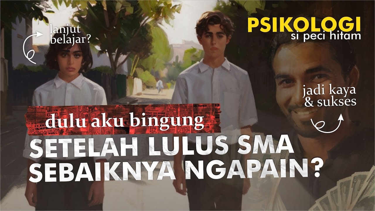 Setelah Lulus SMA Sebaiknya Ngapain? | Jawaban Reflektif yang Nggak ...