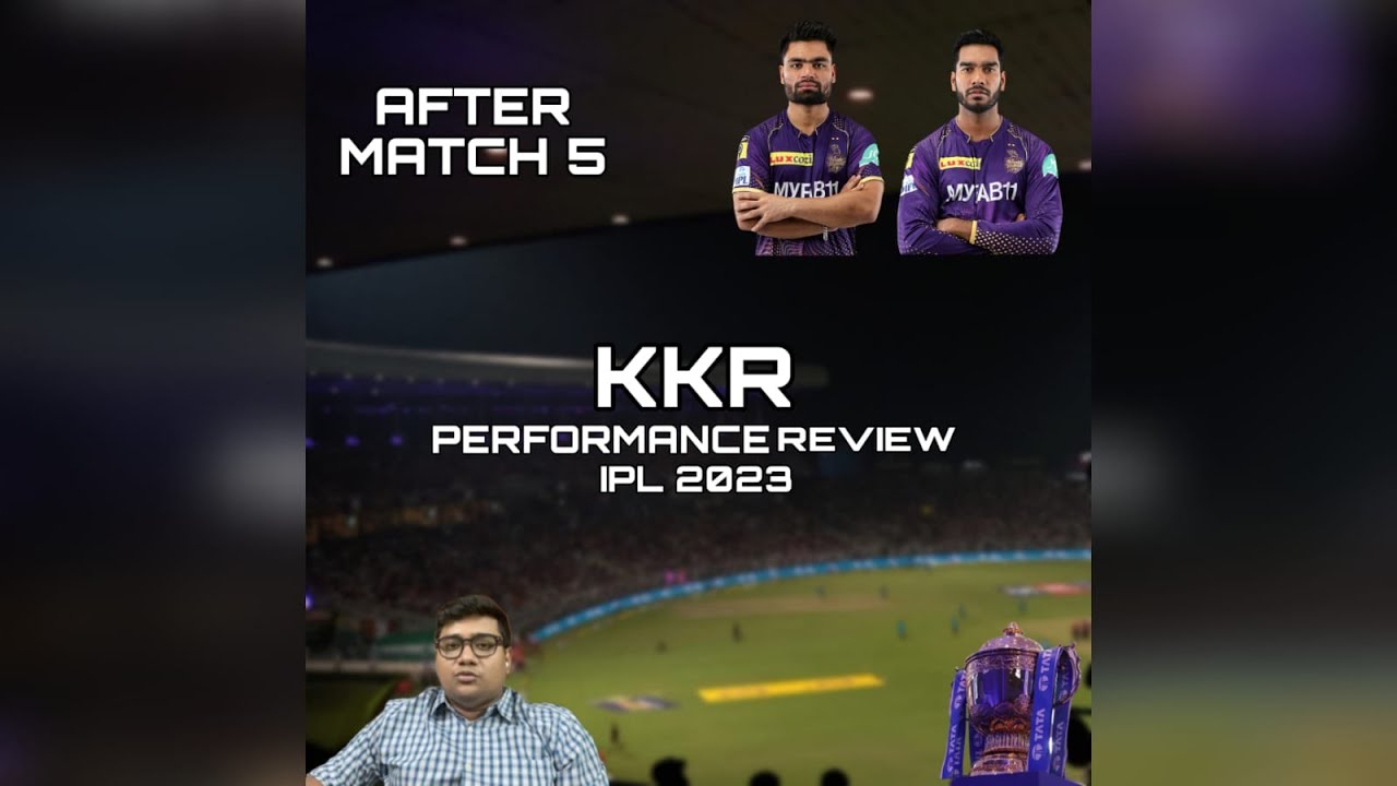 Poor Management | Kolkata Knight Riders - KKR Performance Analysis ...