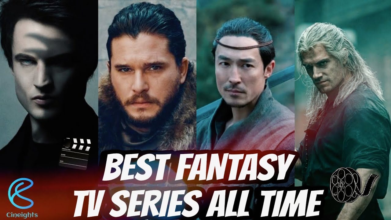 The Best Fantasy TV Series of All Time - YouTube