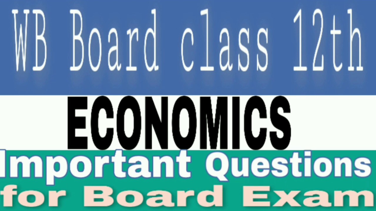 WB Board important questions of Economics 2020 Class 12th/WBCHSE ...
