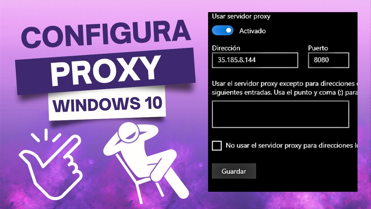 Configura un Proxy en Windows 10 en Menos de 1 Minuto: Tutorial Rápido ...
