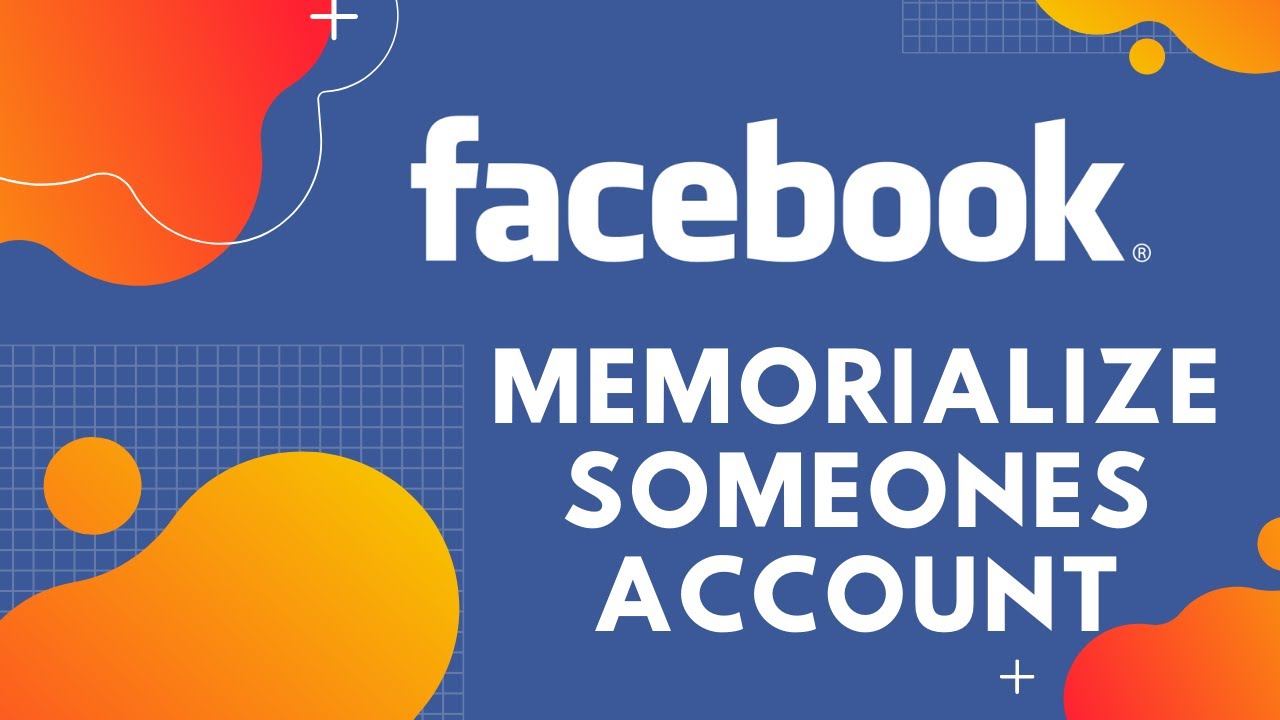Memorialize A Facebook Account | Facebook Account Memorialization - YouTube