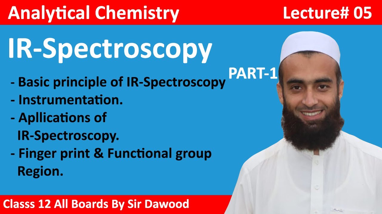 IR infrared spectroscopy Introduction and basic principle PART 1 - YouTube
