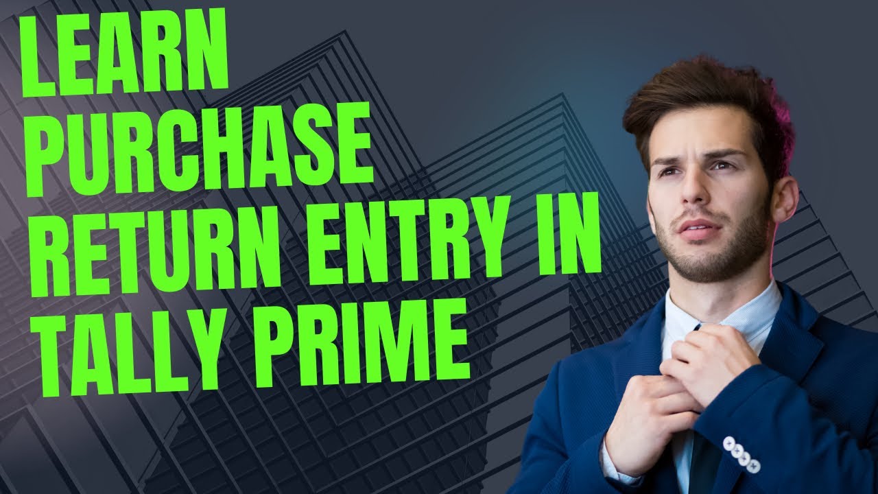 How to make entry of purchase return in tally prime (Debit Note) - YouTube