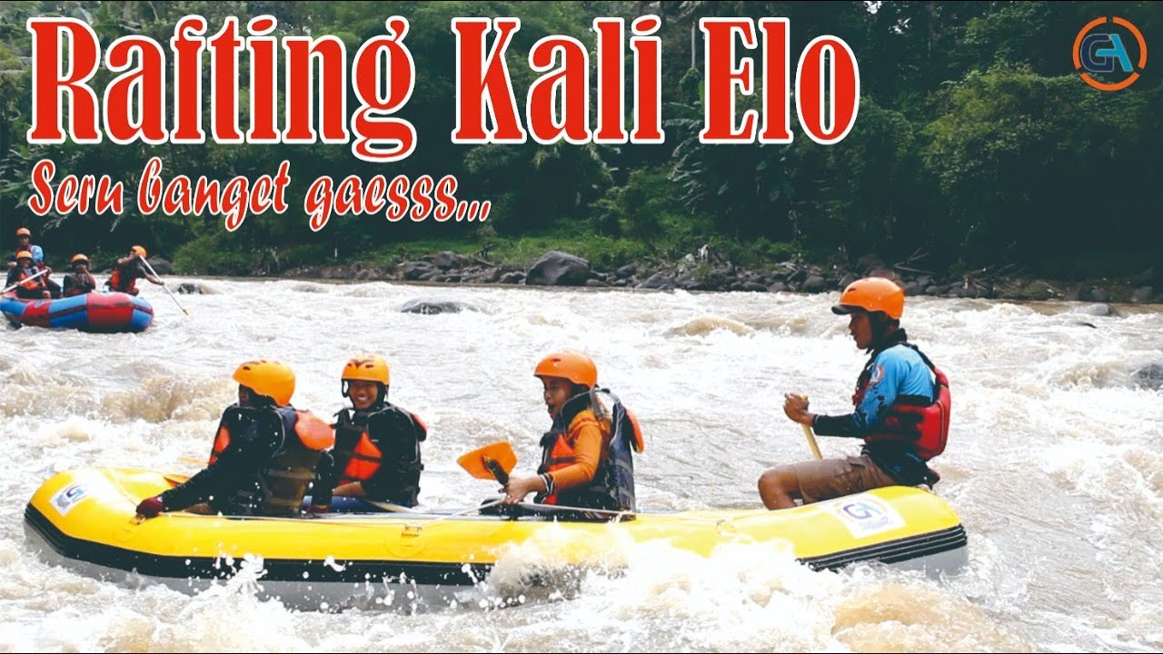 Rafting Kali Elo di Magelang "Seru banget gaesss"... - YouTube